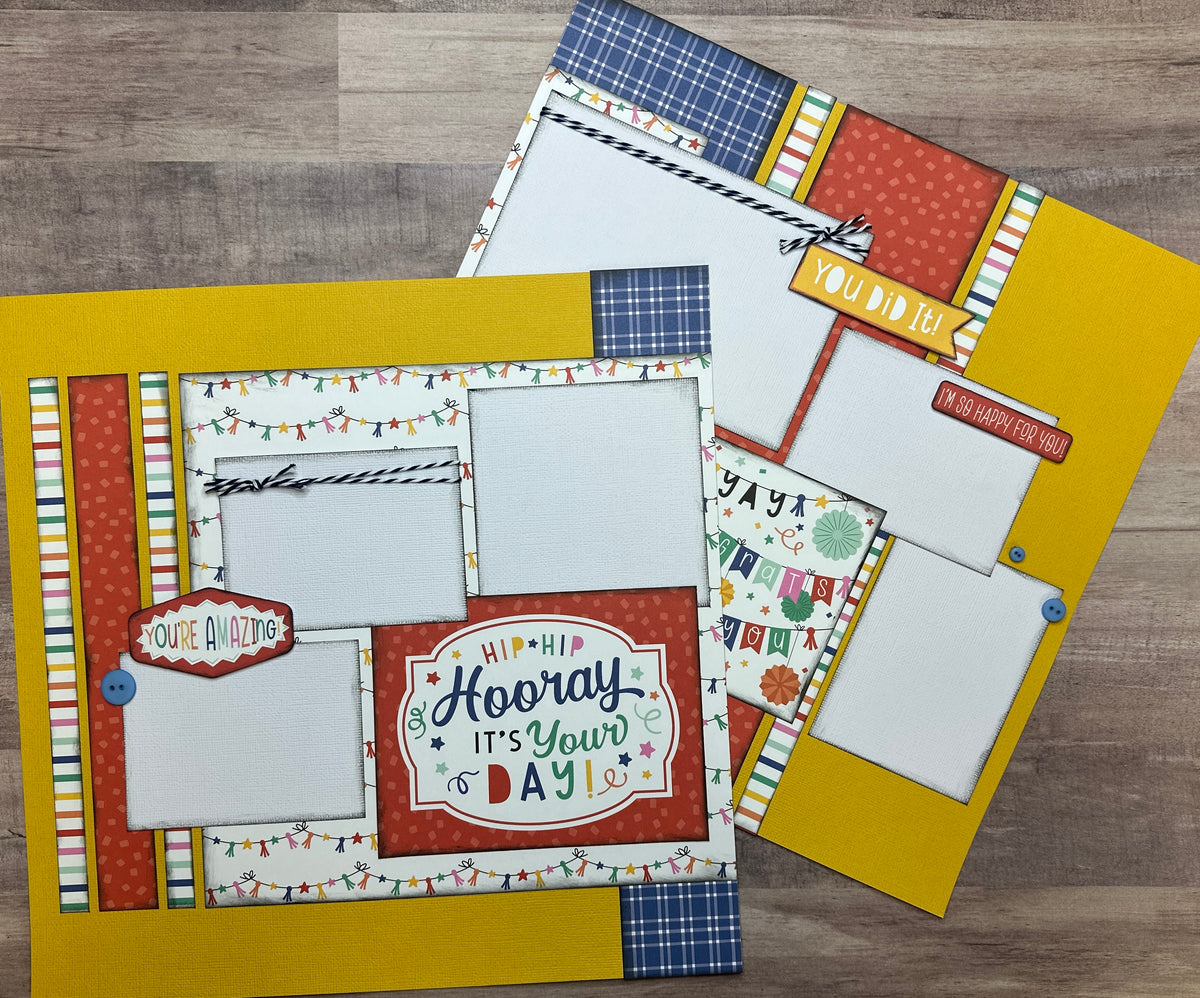 Hip Hip Hooray It's Your Day, Birthday/Congratulations Themed 2 Page D ...